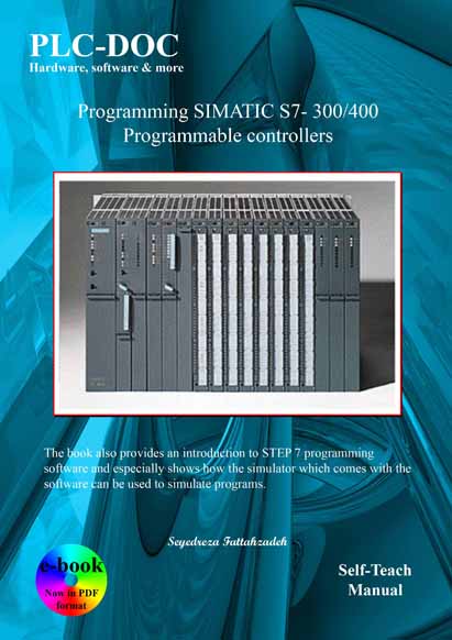 Programming with SIEMENS SIMATIC S7 300/400 Programmable Controllers ...